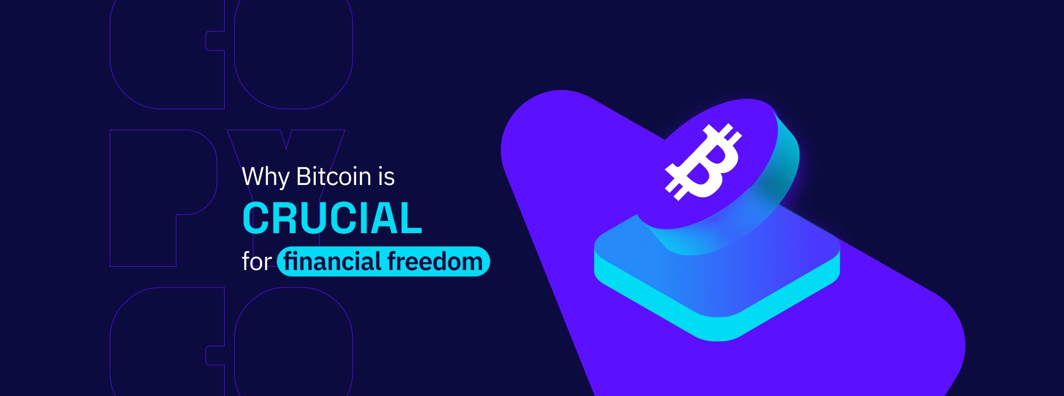 Why Bitcoin Is Crucial for Financial Freedom