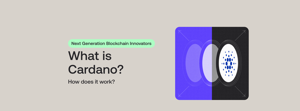 What is Cardano (ADA) and How Does It Work?