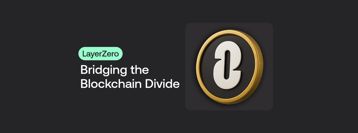 LayerZero (ZRO): Bridging the Blockchain Divide