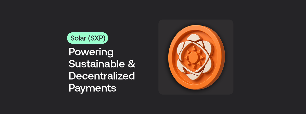 Solar (SXP): Powering Sustainable and Decentralized Payments