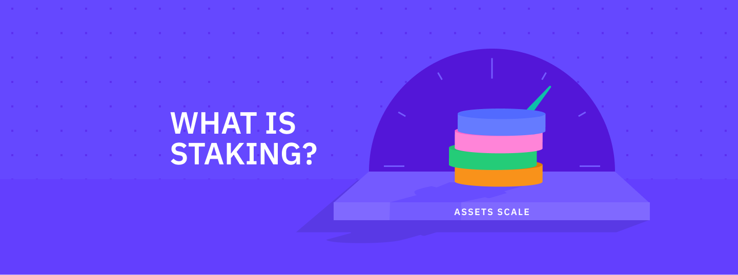 What Is Staking?