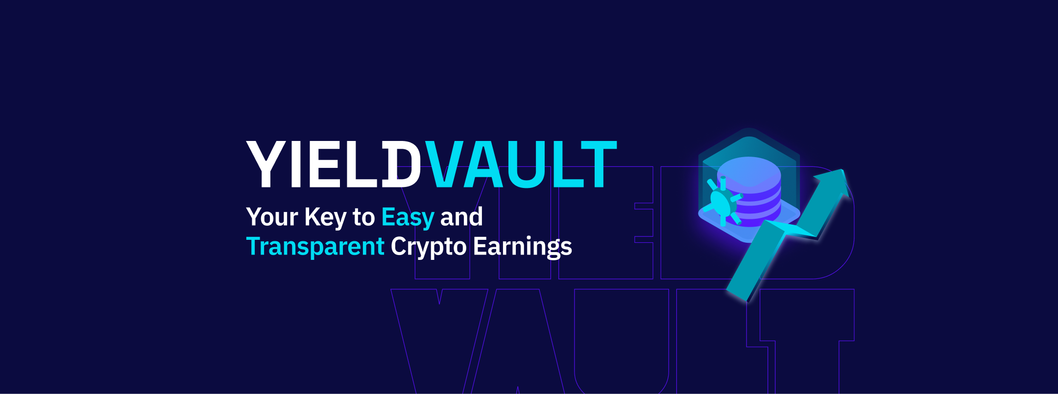 YieldVault: A Simple Way to Generate Passive Income from Your Crypto